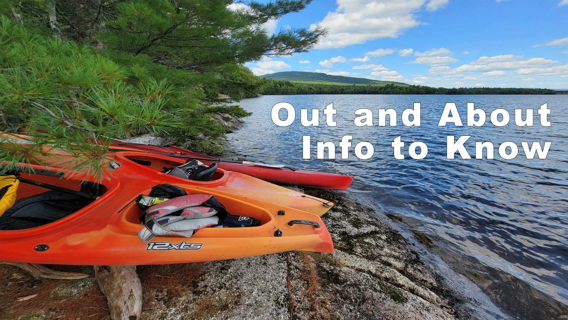 Info to Know as we go "Out and About"... - WSKI TV 17